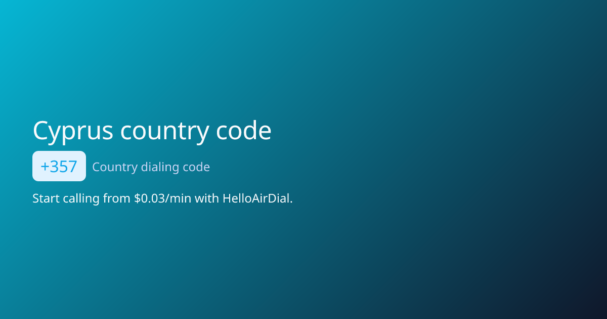 Cyprus country code (+357) - area codes & dial format | HelloAirDial
